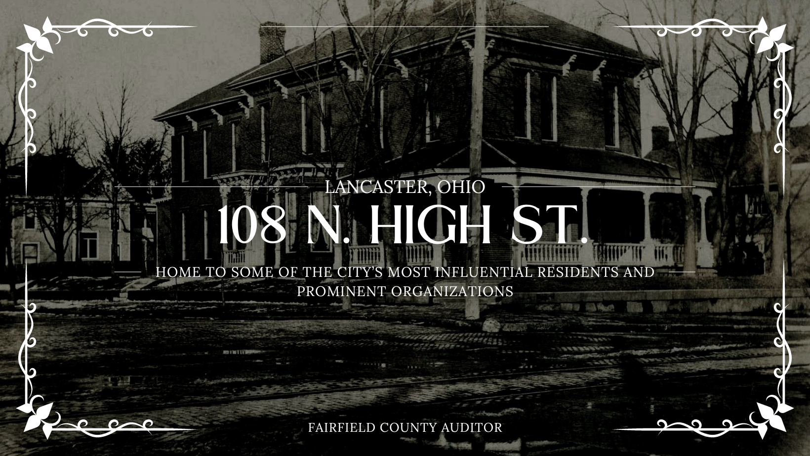 Timeline of 108 N. High Street, Lancaster, Ohio